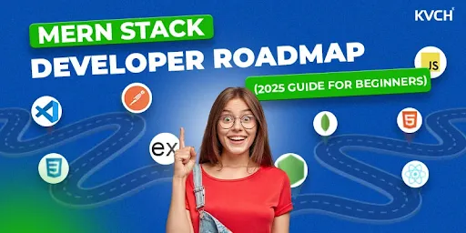 MERN Stack Developer Roadmap (2025 Guide for Beginners) MERN Stack Developer Roadmap (2025 Guide for Beginners)