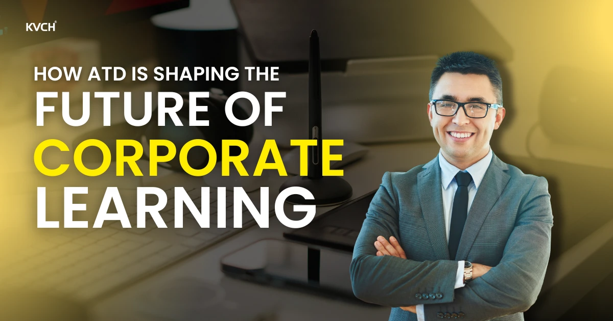 How ATD Is Shaping the Future of Corporate Learning
